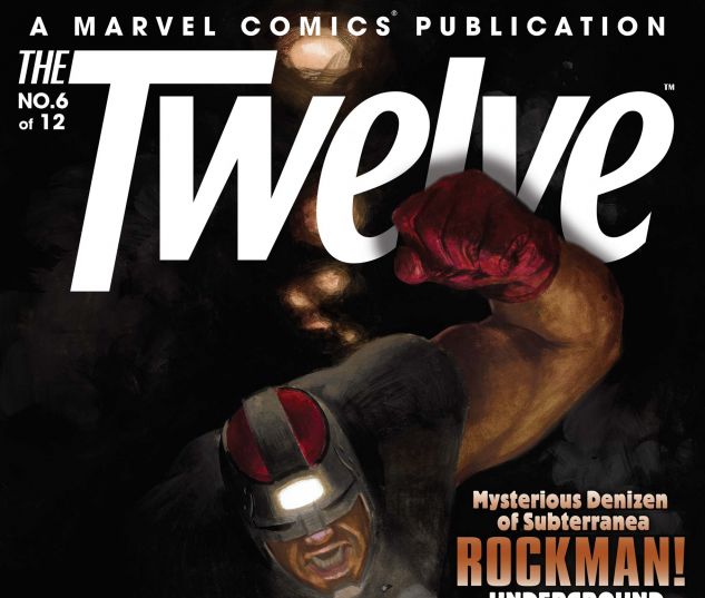 The Twelve (2007) #6 | Comic Issues | Marvel