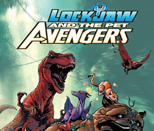 Lockjaw and the Pet Avengers (2017) #3 | Comic Issues | Marvel