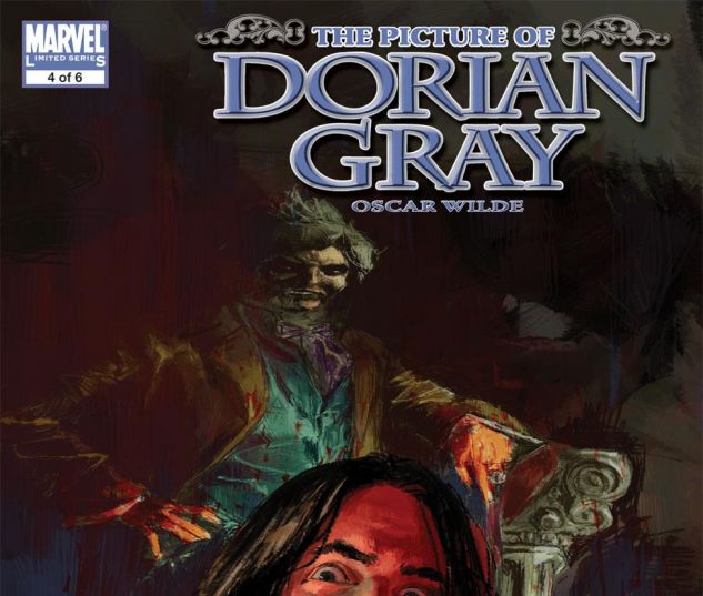 Marvel Illustrated: Picture of Dorian Gray (2007) #4 | Comic Issues | Marvel