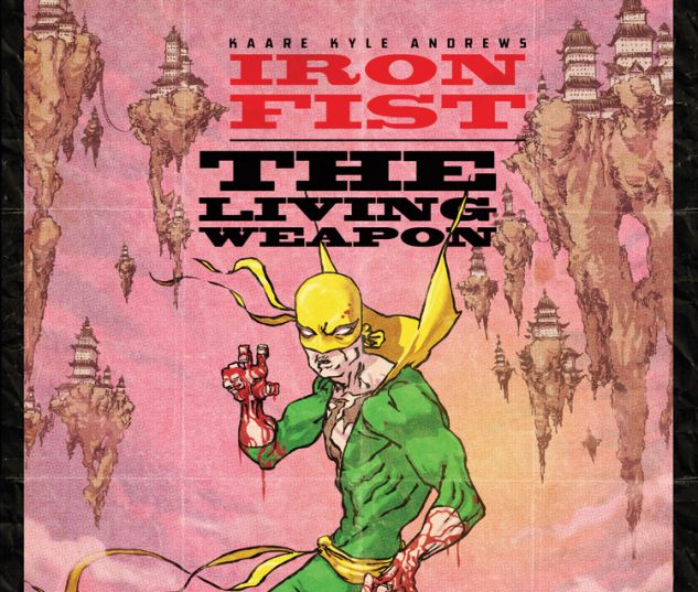 Iron Fist: The Living Weapon (2014) #7 | Comic Issues | Marvel