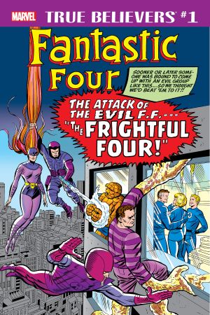 True Believers: Fantastic Four - Frightful Four (2018) #1 | Comic ...