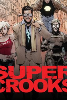 Supercrooks (2012) | Comic Books | Comics | Marvel.com