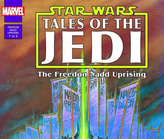Star Wars: Tales of the Jedi - The Freedon Nadd Uprising (1994) #1 ...