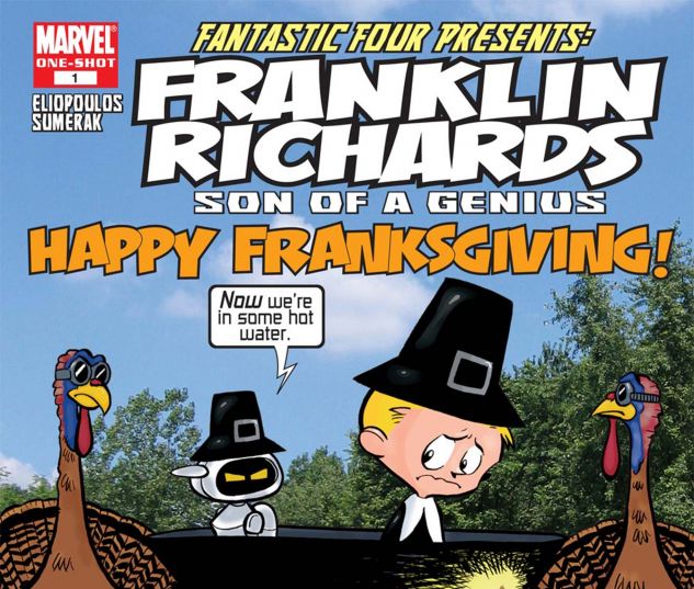 Franklin Richards: Happy Franksgiving (2006) #1 | Comic Issues ...