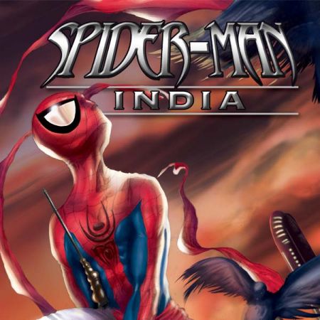 Spider-Man: India (2004 - 2005) | Comic Series | Marvel