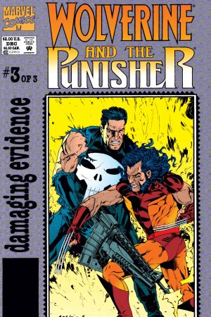 Wolverine and The Punisher: Damaging Evidence (1993) | Comic Series ...