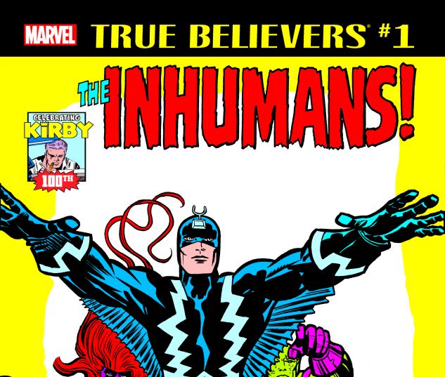 True Believers: Kirby 100th - Inhumans (2017) #1 | Comic Issues | Marvel