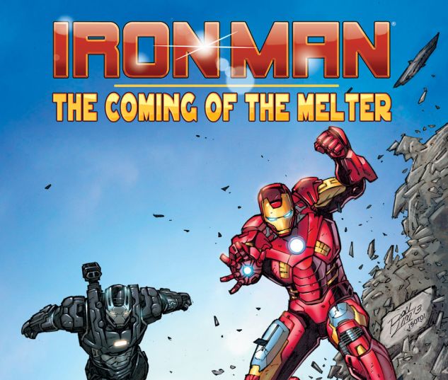 Iron Man: The Coming of the Melter! (2013) #1 | Comics | Marvel.com
