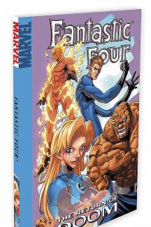 FANTASTIC FOUR VOL. 3: THE RETURN OF DOCTOR DOOM DIGEST (Digest ...