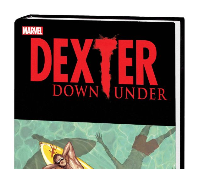 Dexter Down Under (Hardcover) | Comic Issues | Comic Books | Marvel