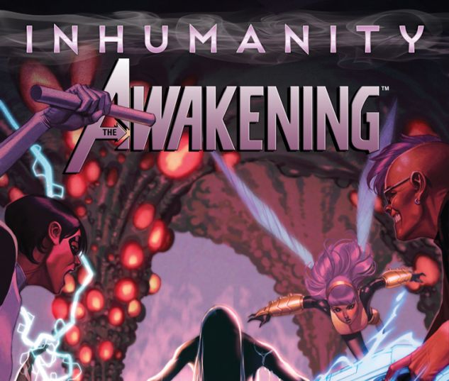 Inhumanity: The Awakening (2013) #2 | Comic Issues | Marvel